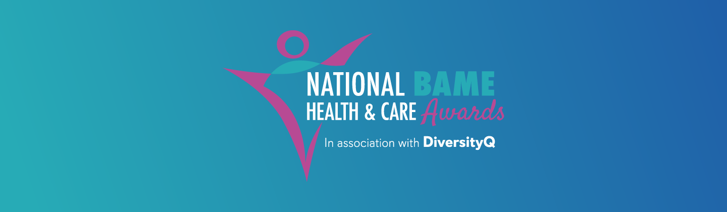 BAME Health & Care Awards - DiversityQ